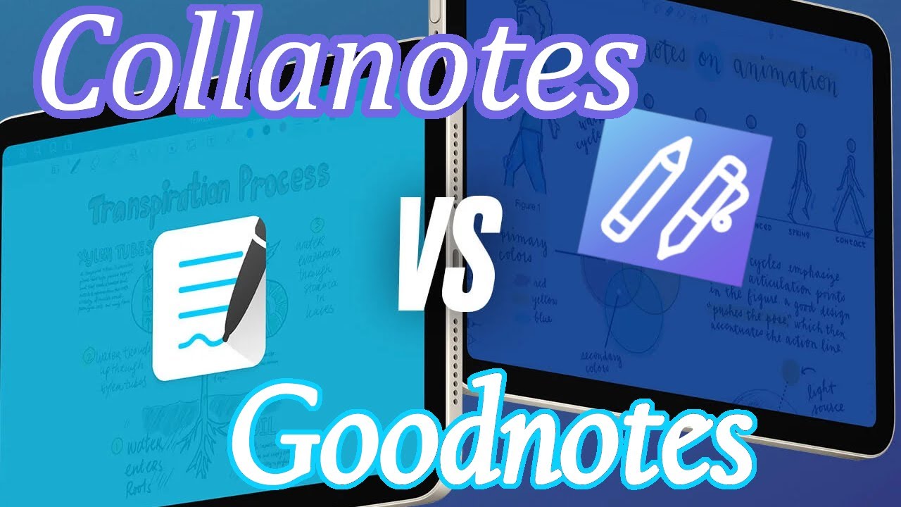 ايهم افضل goodnotes 6 ضد colla note | استخدام الايباد في تدوين ...
