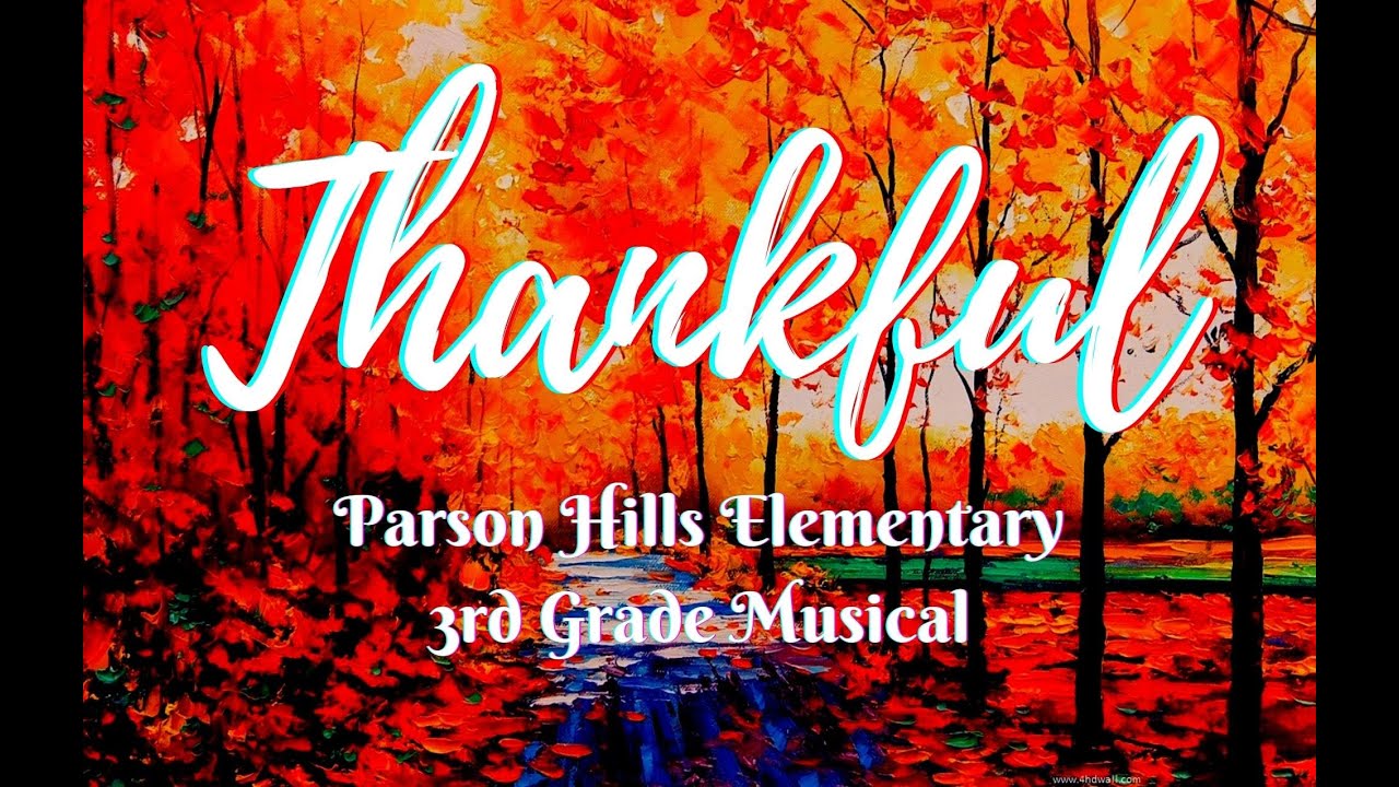 Parson Hills Elementary | Third Grade Musical - YouTube
