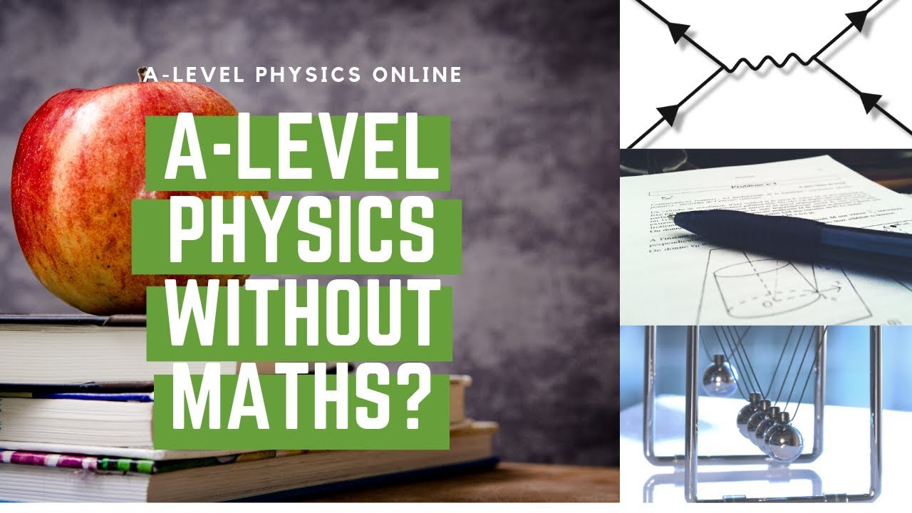 Can You Do A Level Physics WITHOUT A Level Maths With Lewis From A can-you-do-a-level-physics-without-a-level-maths-with-lewis-from-a