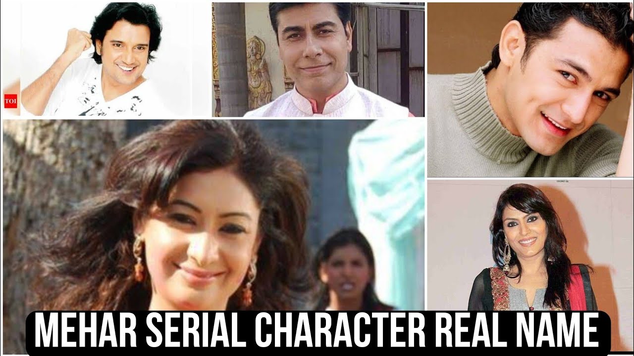 Meher. guess the Mehar serial character real name by picture. Mehar ...