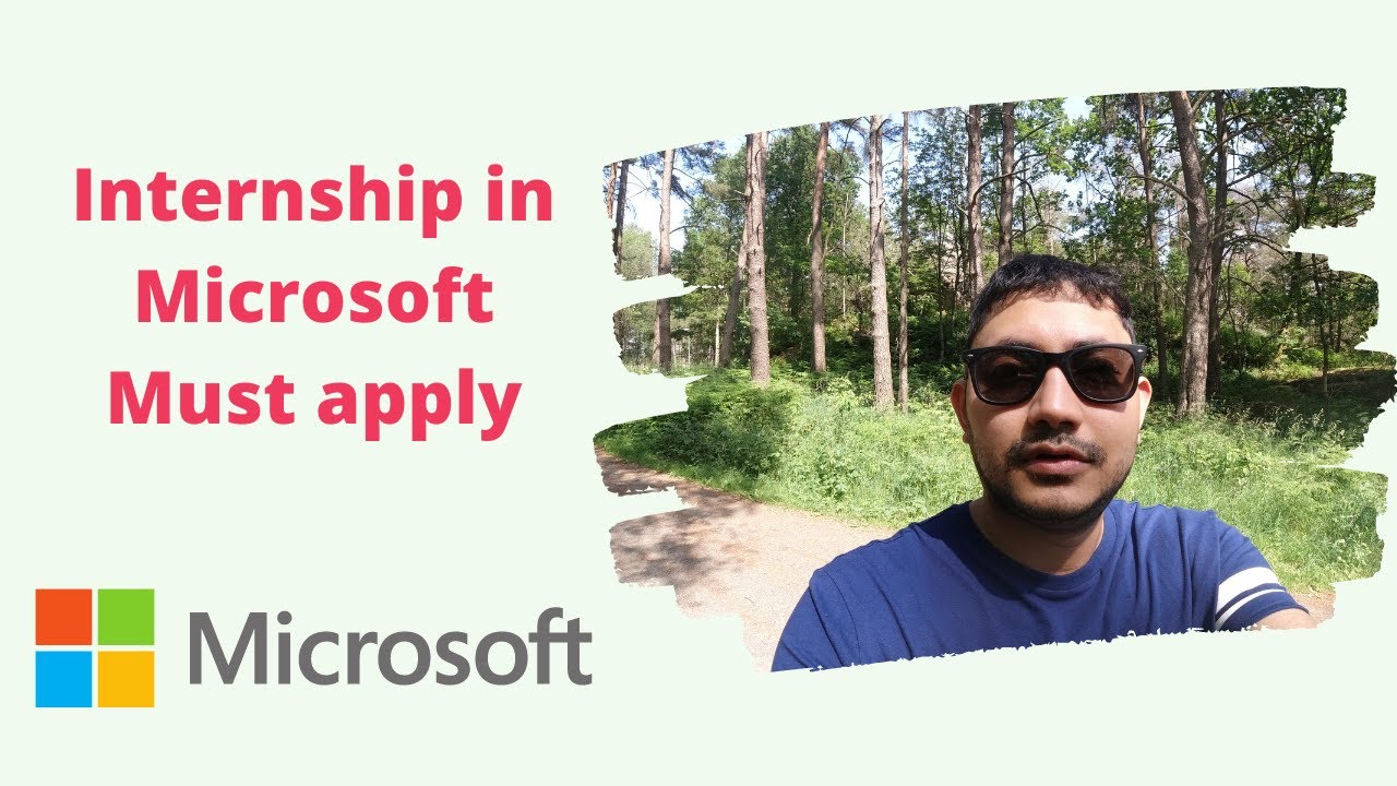 Microsoft internship program 2021 for software engineers - YouTube