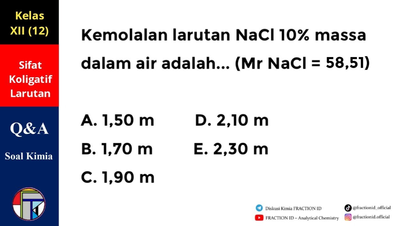 Soal Larutan || Berapa Kemolalan (m) larutan NaCl 10% massa dalam air ...