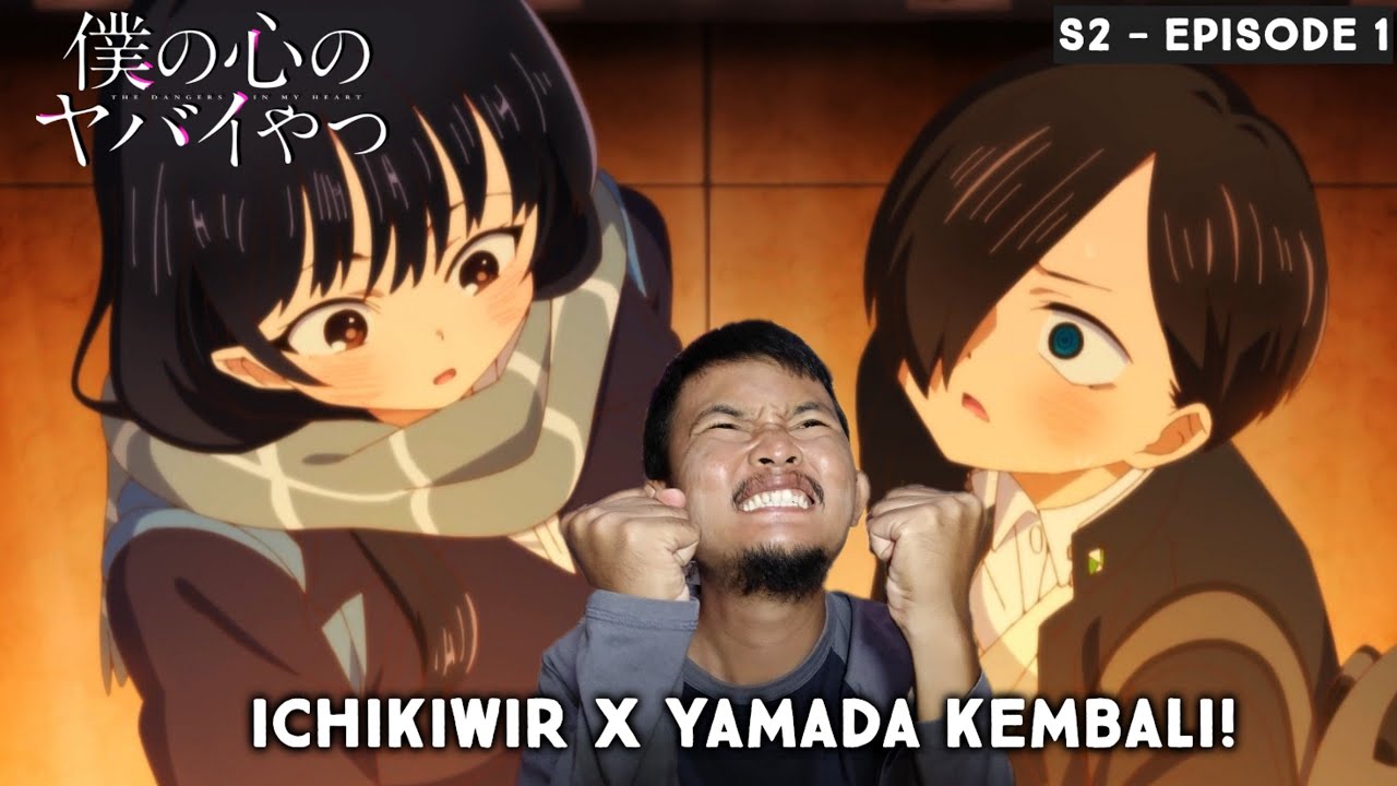 YANG DITUNGGU 🔥 | The Danger in My Heart S2 Episode 1 REACTION INDO ...