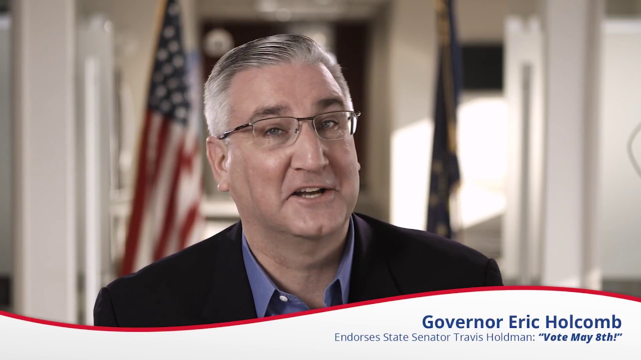 Gov. Holcomb Endorsement of Sen. Holdman Ad #2 (Vote Tomorrow) - YouTube