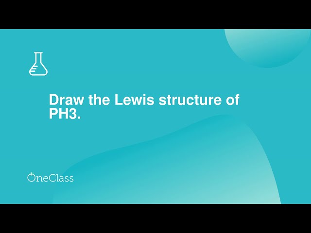 Electron Dot Structure For Ph3 Drawing Molecules In Assessments: Lewis