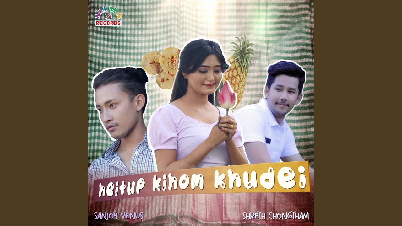 Heitup Kihom Khudei - YouTube