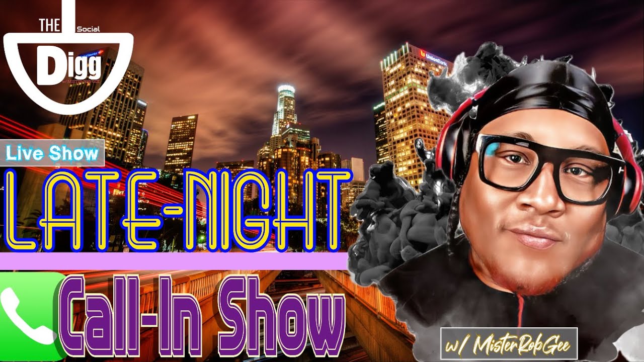 ** SPECIAL ** LATE-NIGHT CALL-IN SHOW (1/25/25) - YouTube
