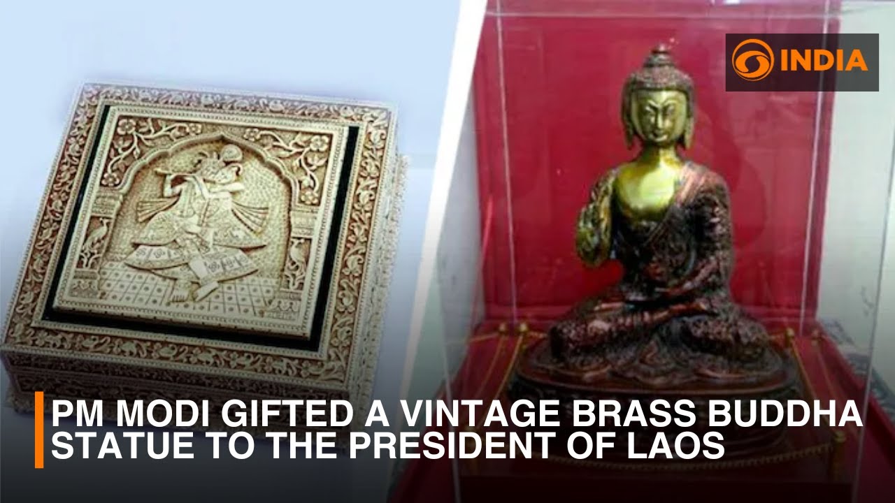 PM Modi gifted a vintage brass Buddha statue to the President of Laos ...