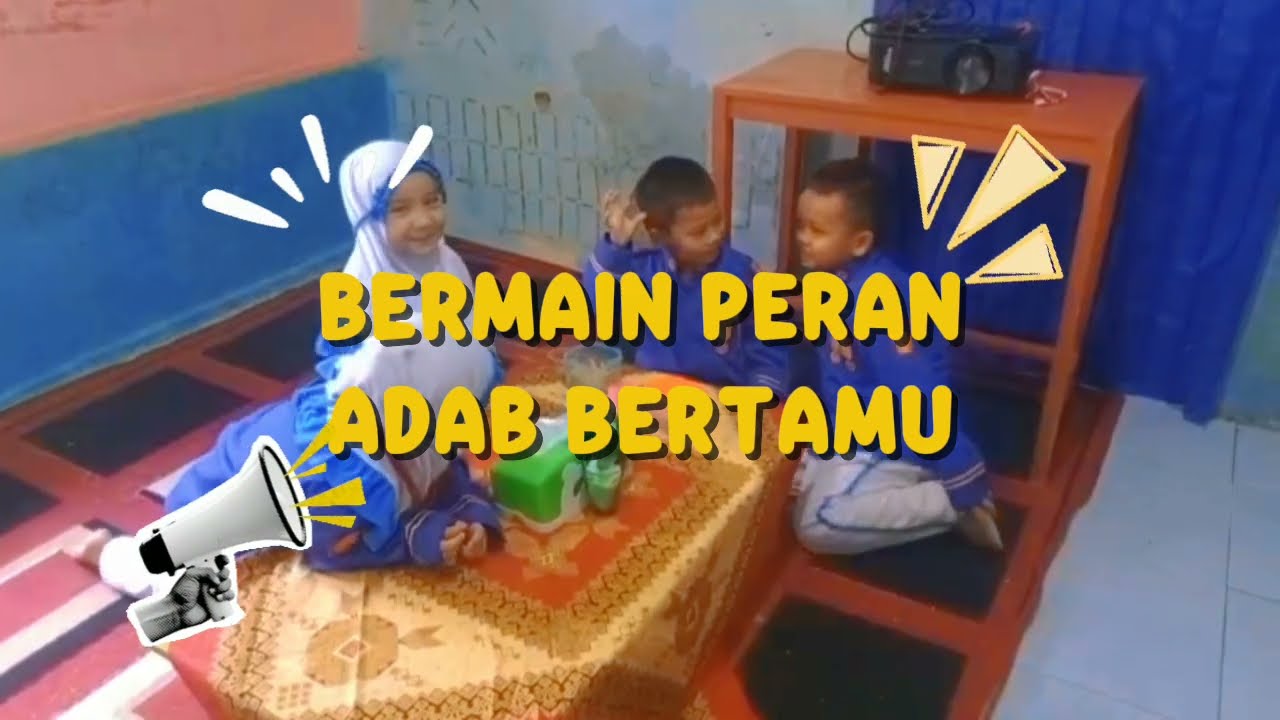 Bermain Peran Adab Bertamu #raudhatulathfal #yaraka #bermain #peran # ...
