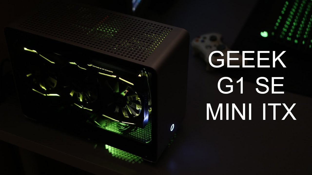 เคส GEEEK G1 SE mini ITX Build - YouTube