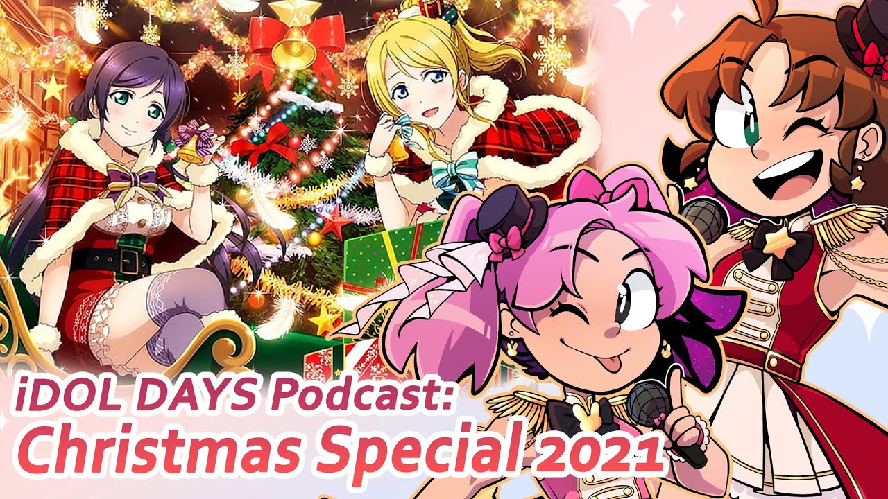 The iDOL DAYS Christmas Special 2! | iDOL DAYS Podcast Ep44 - YouTube