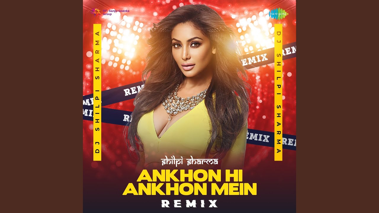 Ankhon Hi Ankhon Mein - Remix - YouTube