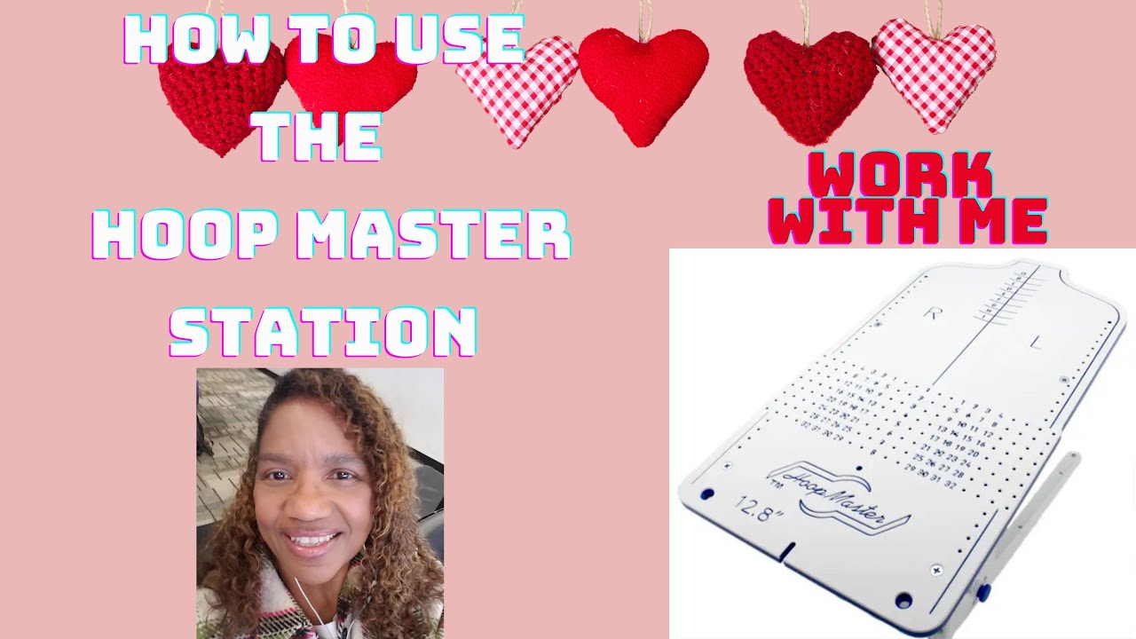 How to use the Hoop Master Station. Work with me. - YouTube
