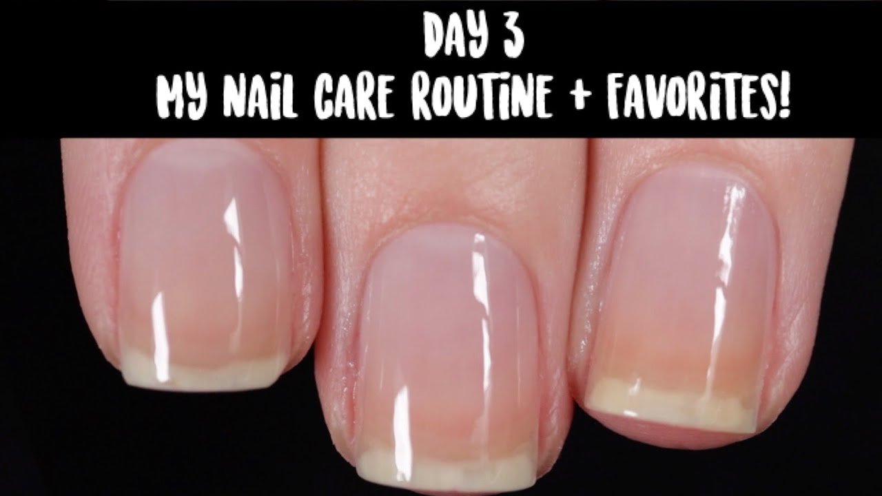 MY NAIL CARE ROUTINE & FAVORITES | 12 DAYS OF POLISH - YouTube