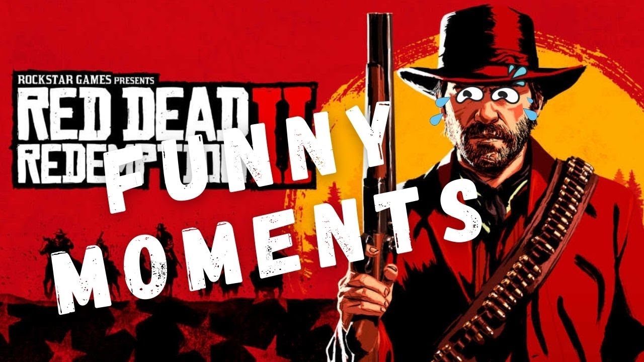 RED DEAD REDEMPTION 2 -FUNNY MOMENTS-😂 😂 - YouTube