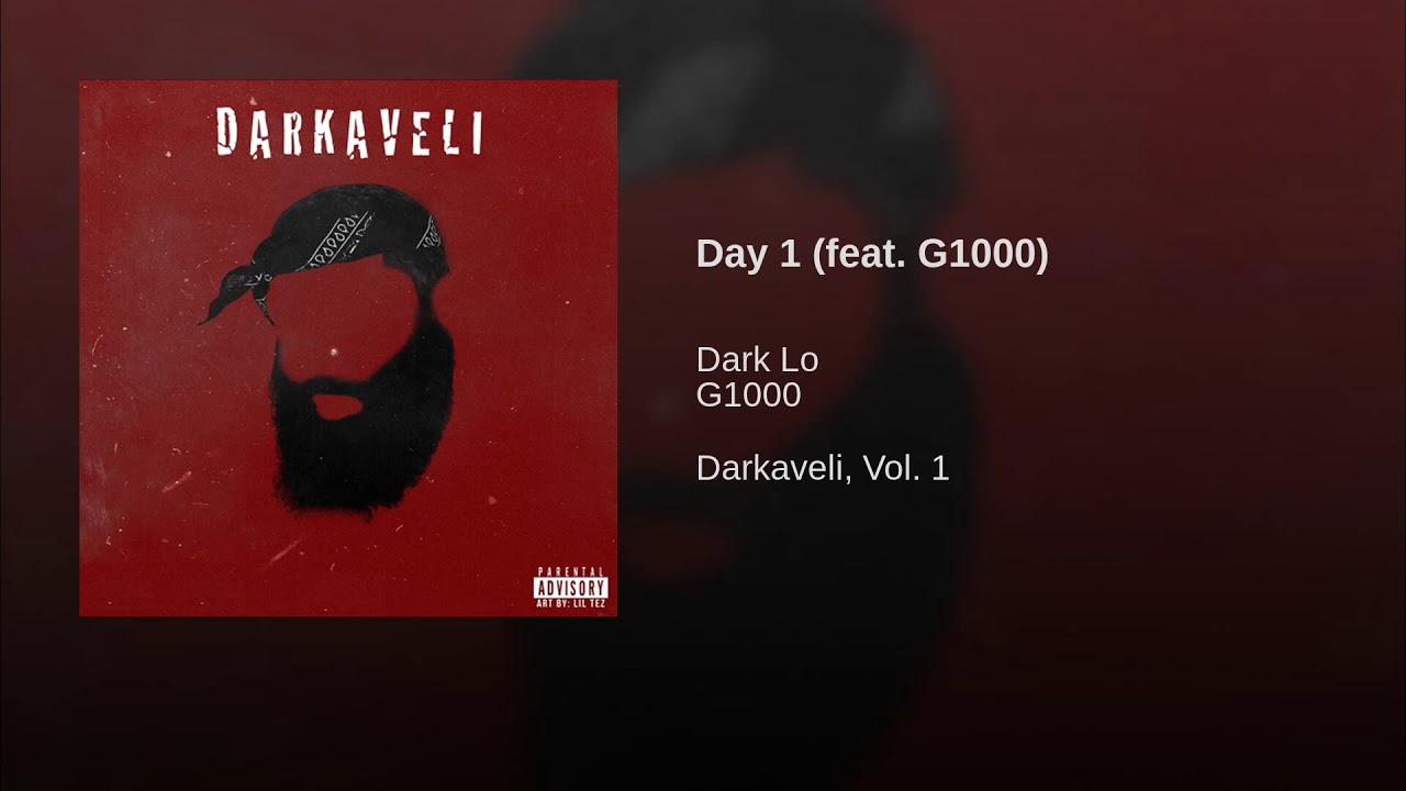 Dark Lo - Day 1 Ft. G1000 - YouTube