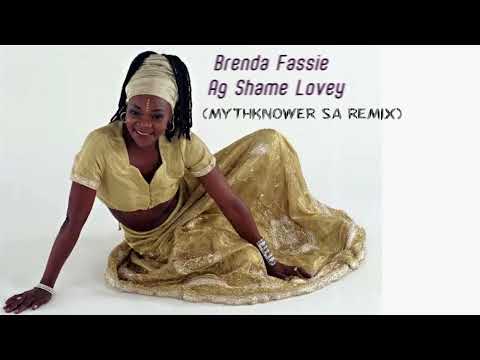 Brenda Fassie - Ag Shame Lovey (MythKnower SA Remix) - YouTube