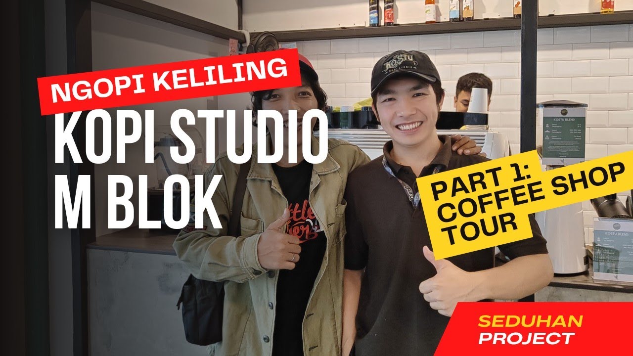Kedai Kopinya kawula muda - Ngopi Keliling ke Kopi Studio di M Bloc ...