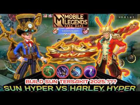 Sun Hyper Vs Harley Hyper, Sun Vs Harley, Hyper Sun, Sun Hyper, Build Sun, Emblem Sun, MLBB ...