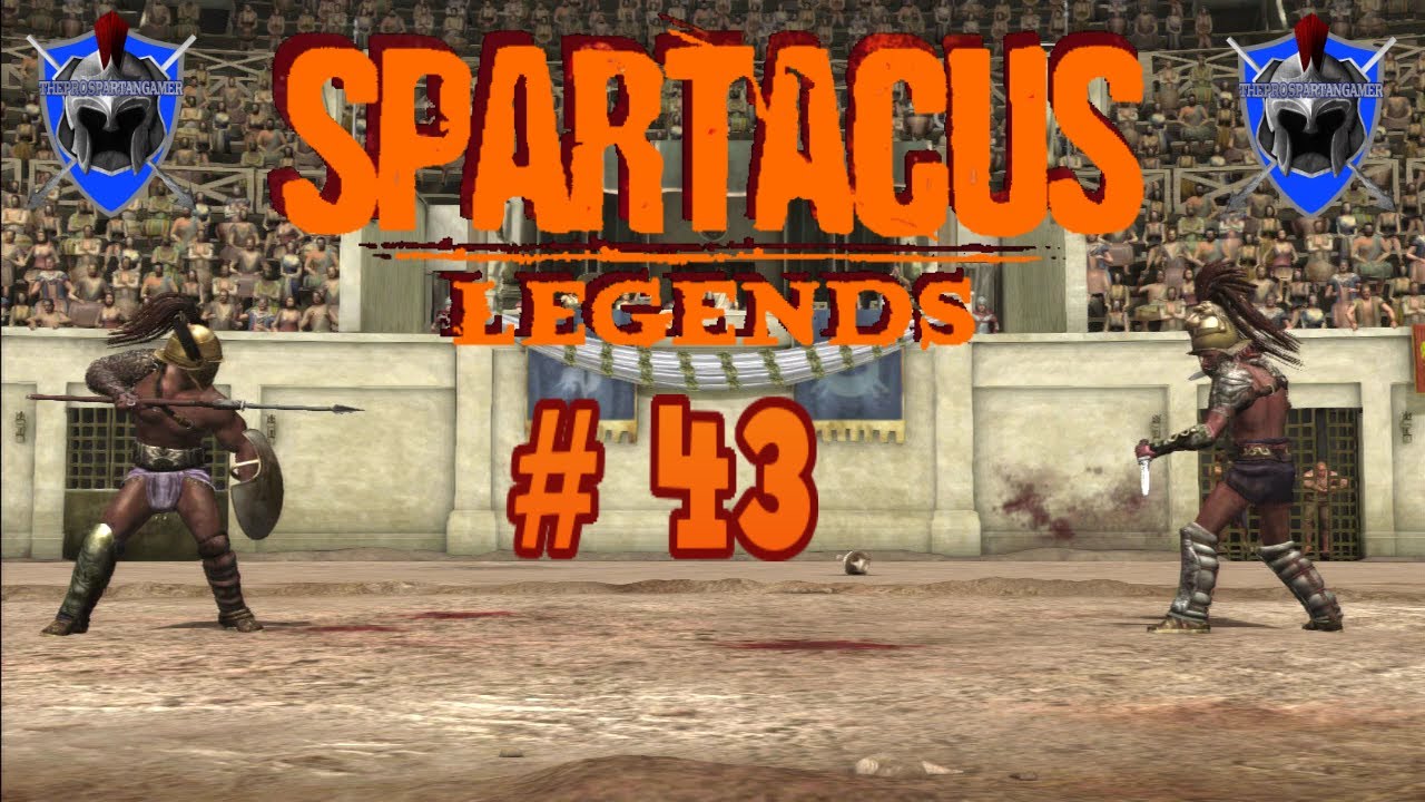 SPARTACUS LEGENDS # 43 - House Batiatus Take on Remus Wolf Child - YouTube