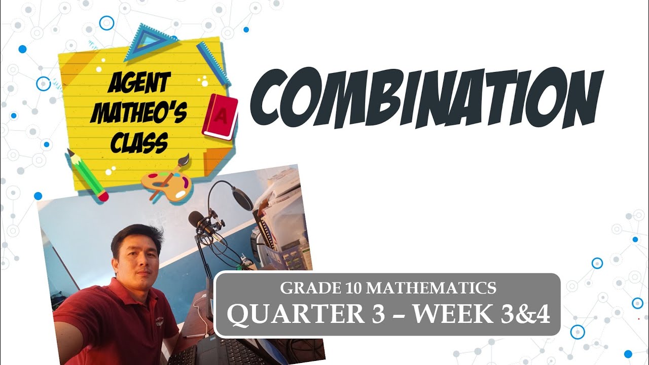 Math 10 Q3 Week 3&4-Combination - YouTube