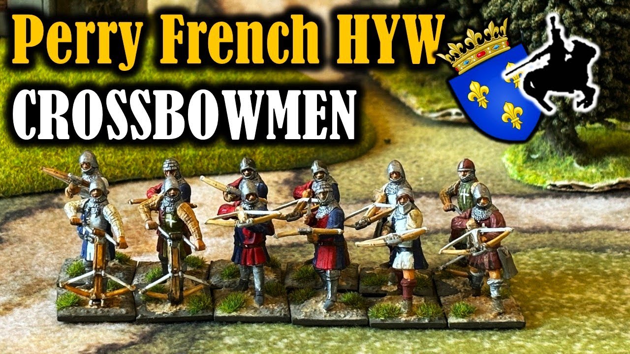 French Crossbowmen - Perry Hundred Years War Miniatures SHOWCASE - YouTube