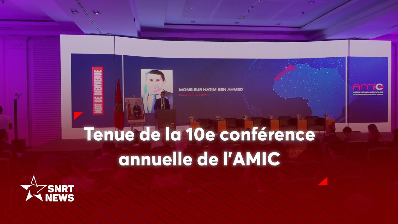 Capital investissement: l'AMIC organise la 10e édition de sa conférence ...