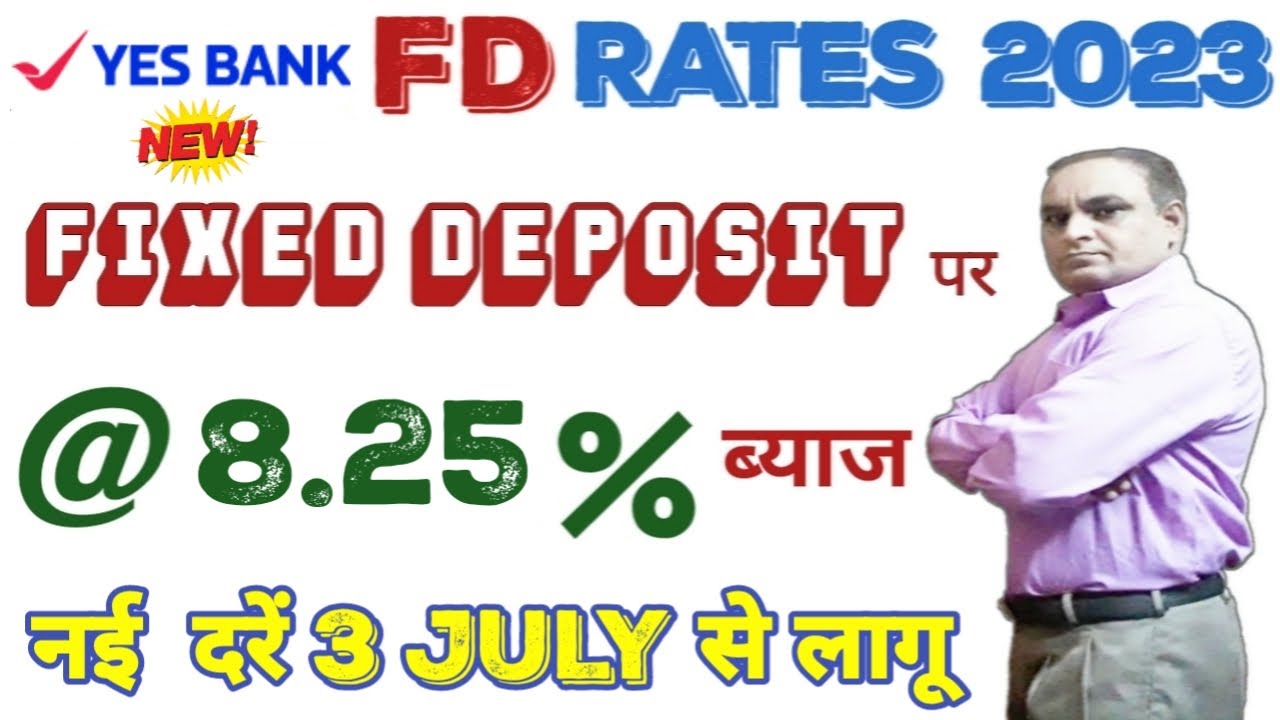 fd interest rates 2023 | yes bank fd rates 2023 | Fixed Deposit ...