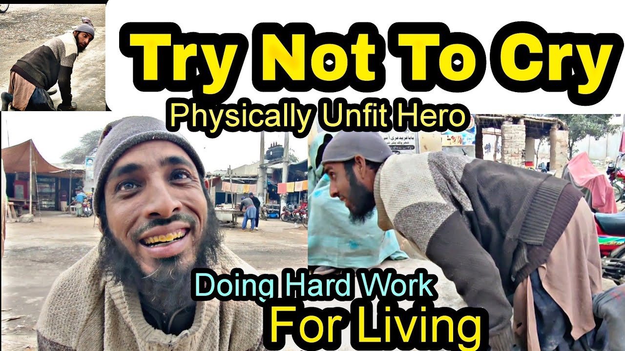Try Not To Cry The Man Who Work Himself not to beg... And Where is he ...