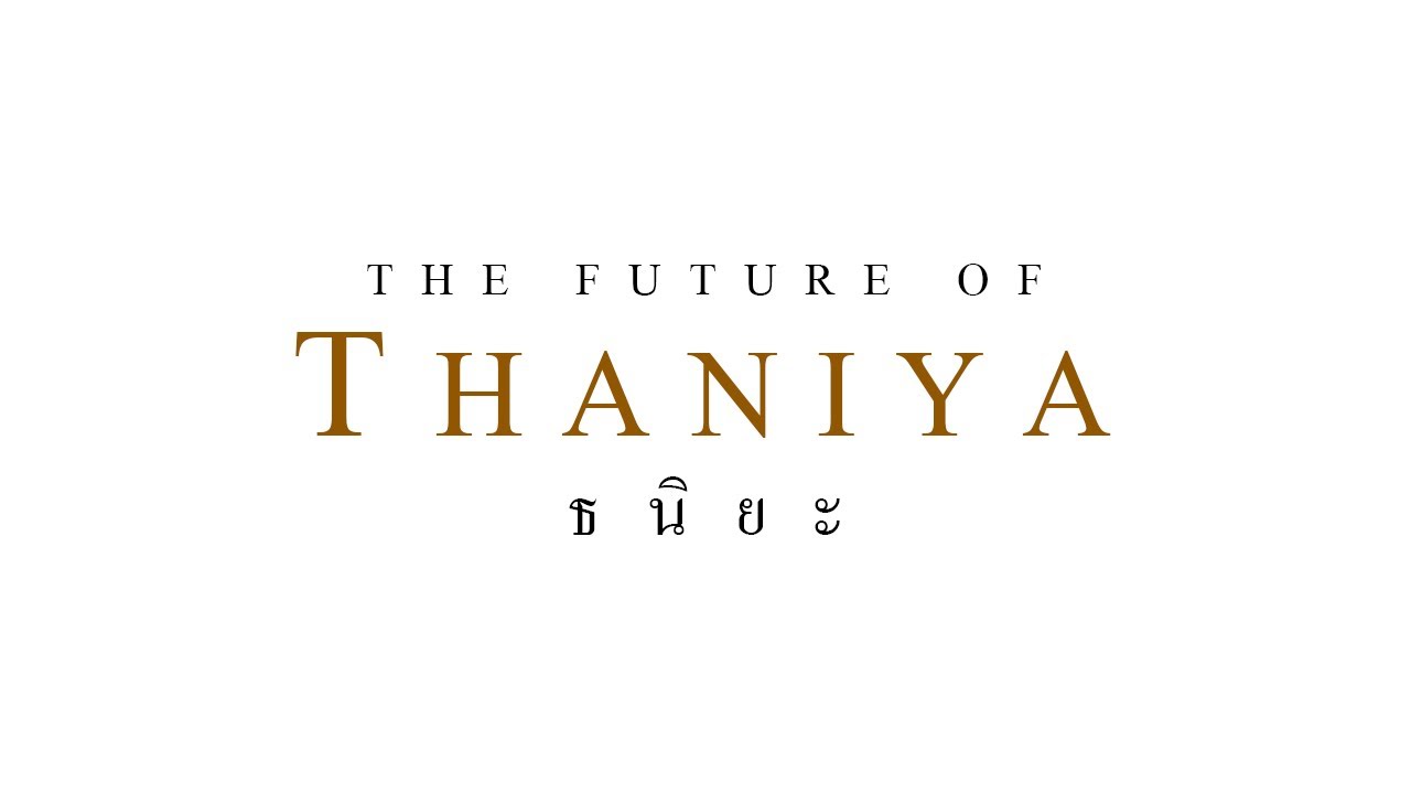 The Future of Thaniya - YouTube