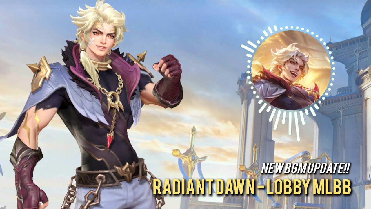 Mobile Legends New Background Music Lobby - Radiant Dawn | Lukas Theme ...