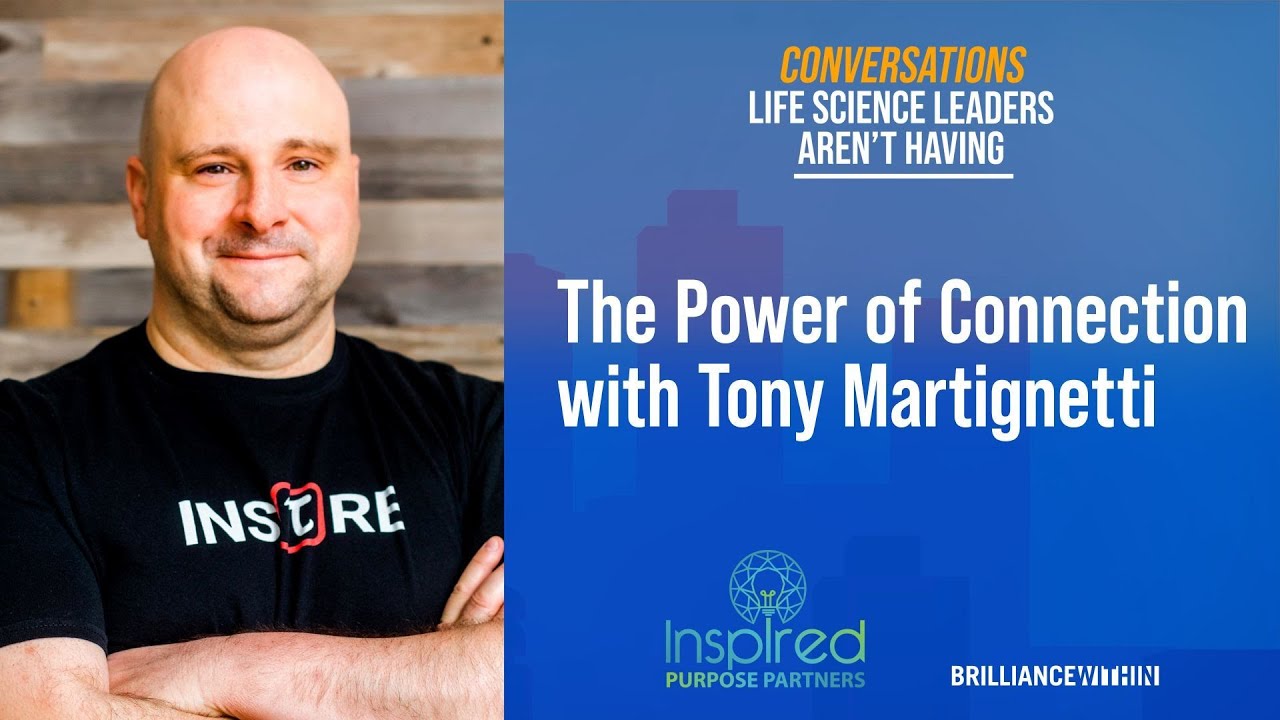 The Power of Connection with Tony Martignetti - YouTube