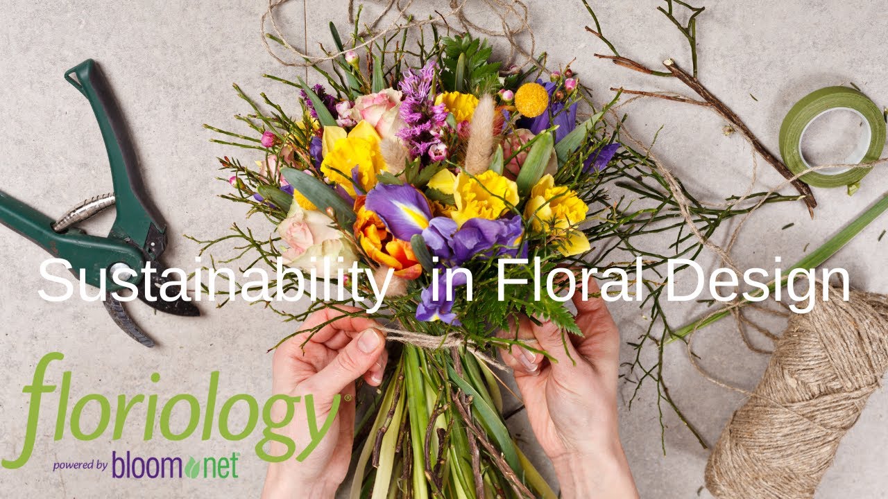 Sustainable Floral Design techniques - YouTube