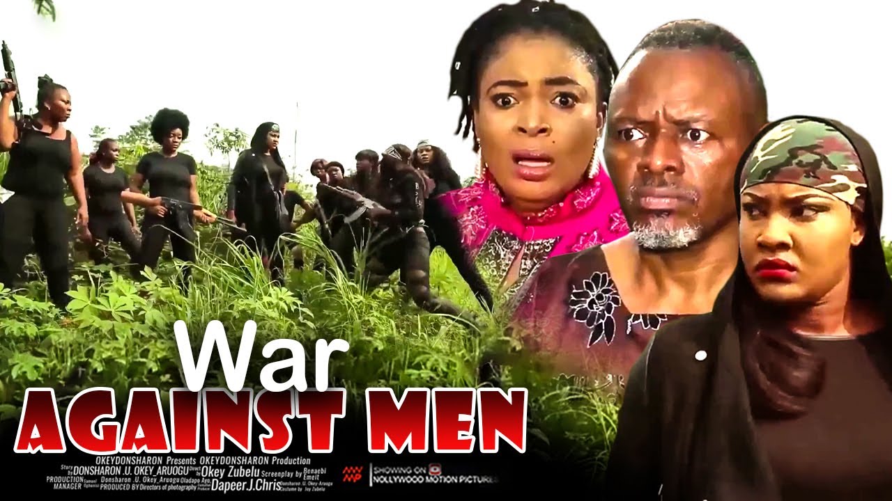 War Against Men - Nigerian Movies - YouTube
