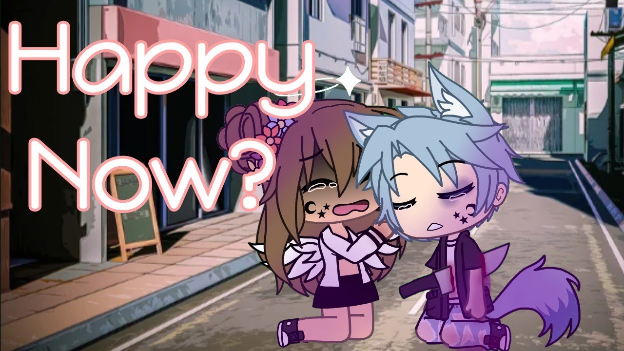 Happy now//GLMV(Original?) - YouTube