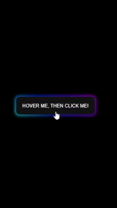 Hover Me Then Click Me Button 🖇️ Coding Computerscienceconcepts Shorts Html Css Program