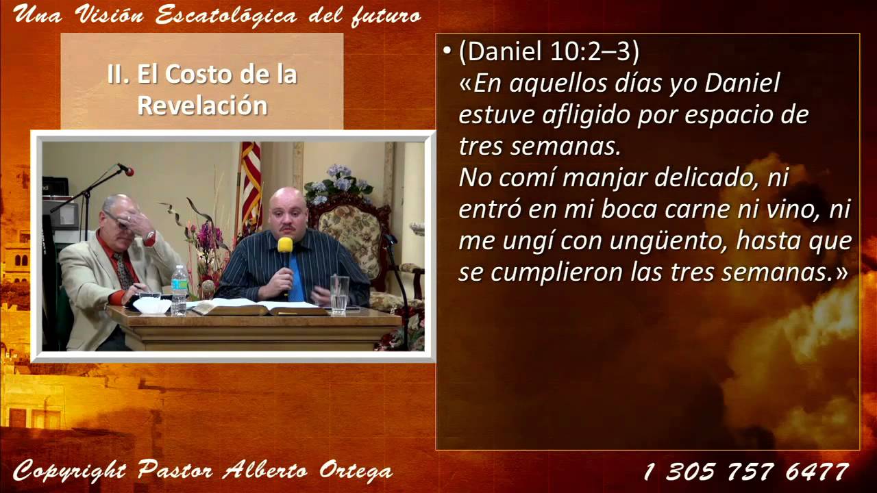 Una visión Escatologia del Futuro Daniel 10 - YouTube