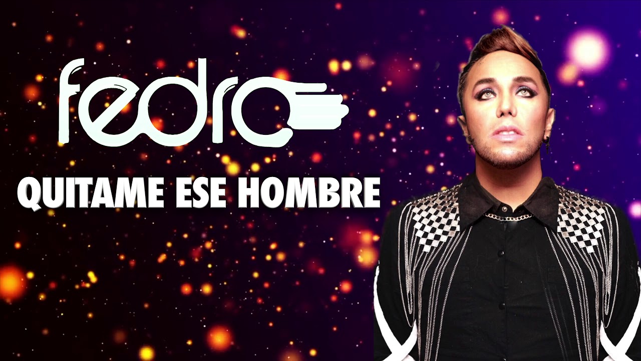 FEDRO - QUITAME ESE HOMBRE - REGGAETON RADIO ( AUDIO ) - YouTube