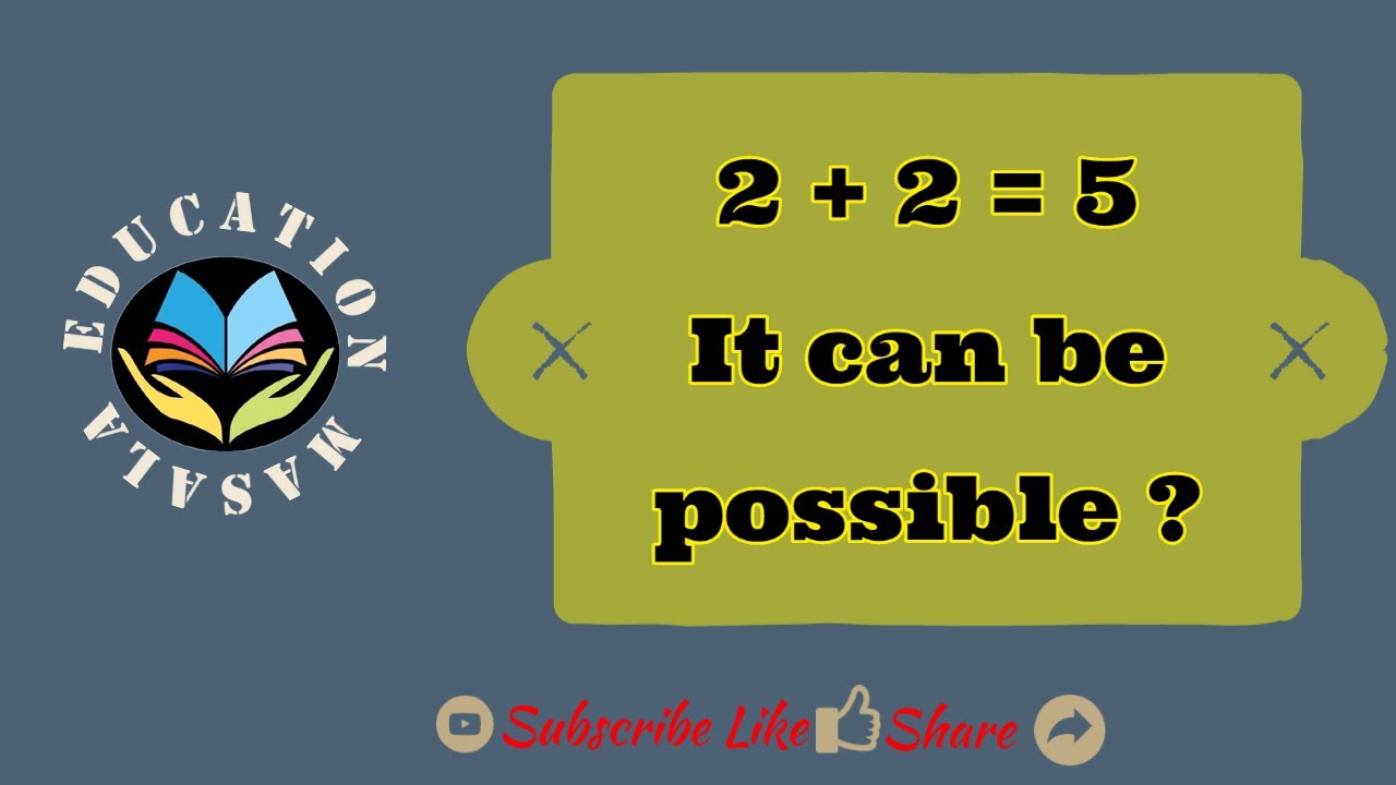 2+2 = 5 // Magic of Math // it is possible ? - YouTube
