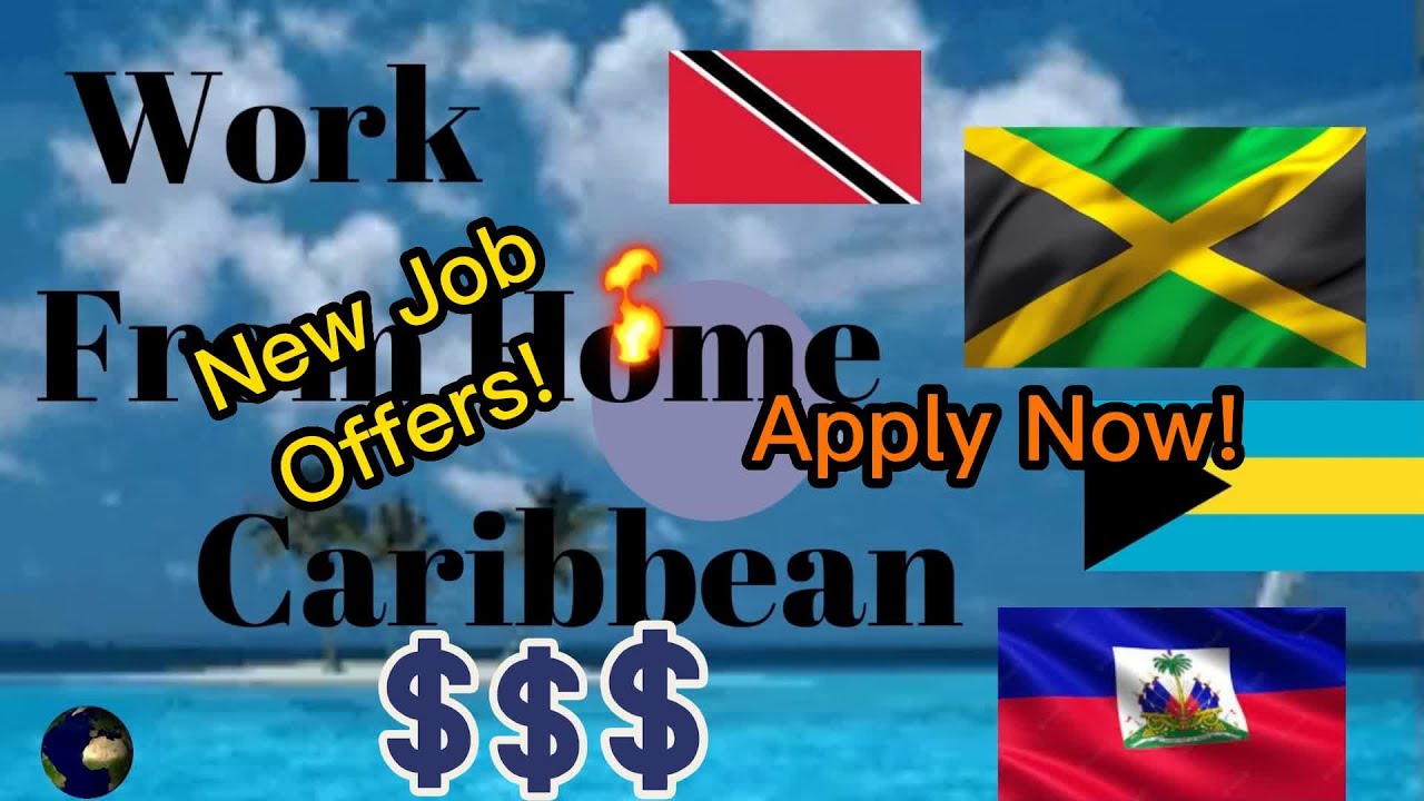 Work from home Jobs for the Caribbean!!!!!!!!! - YouTube