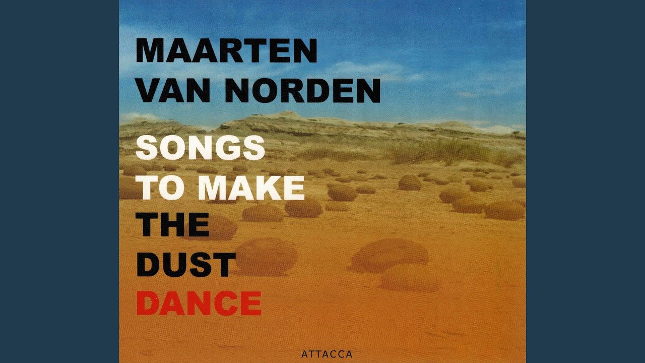 Songs to Make the Dust Dance - YouTube