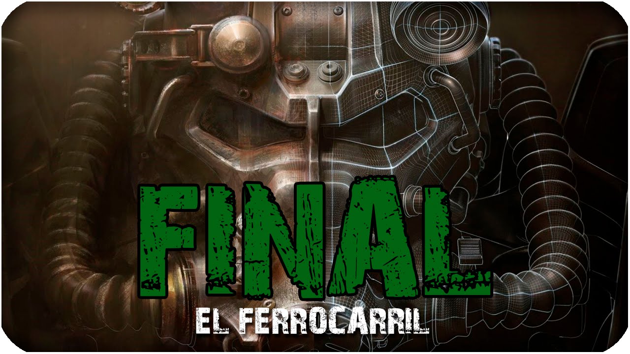 Fallout 4 | FINAL 3 - El Ferrocarril | La opcion Nuclear - YouTube