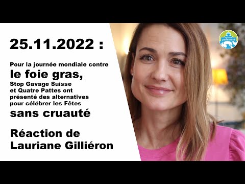 25.11.2022 : Journée mondiale contre le foie gras - Interview de l'actrice Lauriane Gilliéron