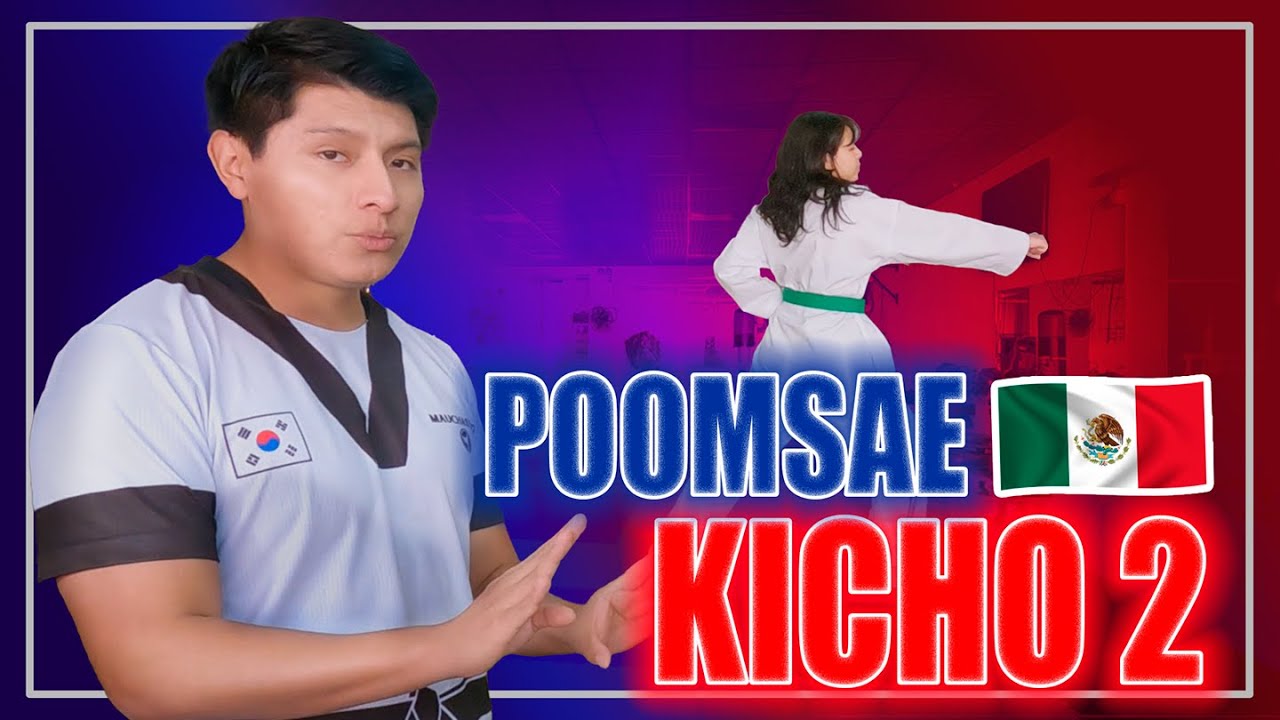 Tutorial kicho 2 | poomsae 🇲🇽 - YouTube