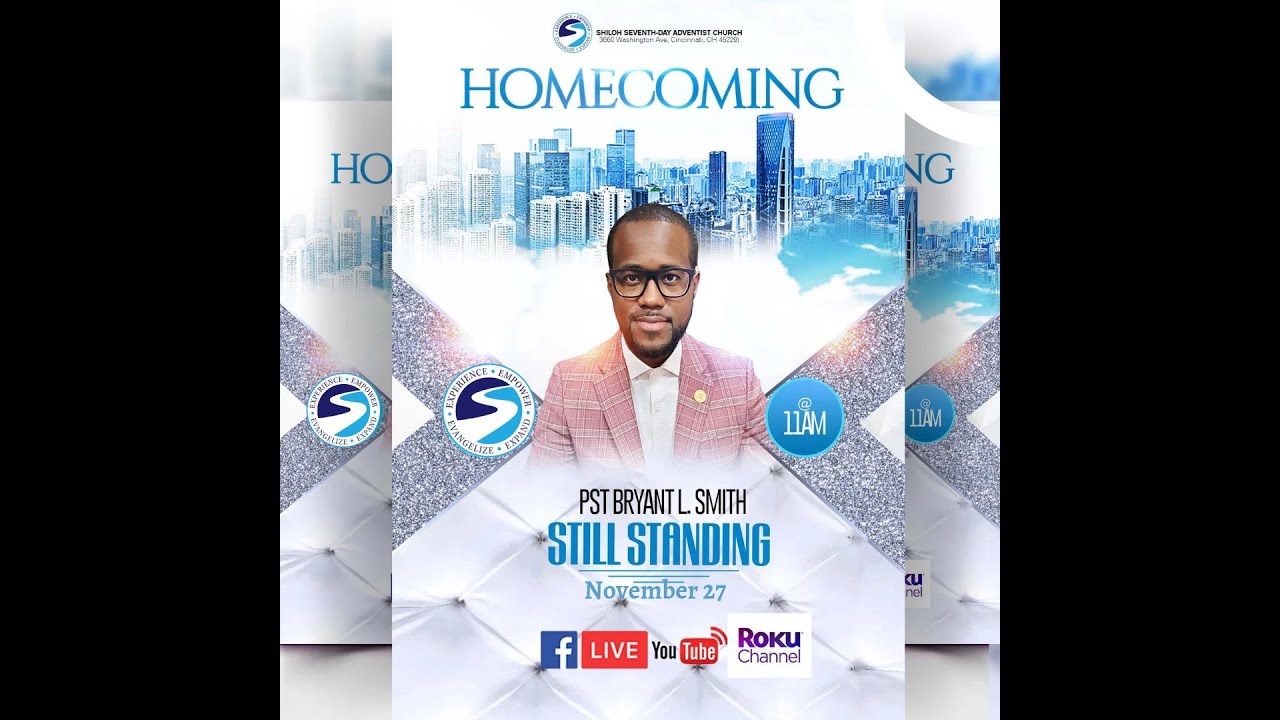 HOMECOMING: "Still Standing" Pastor Bryant Smith--November 27, 2021 ...