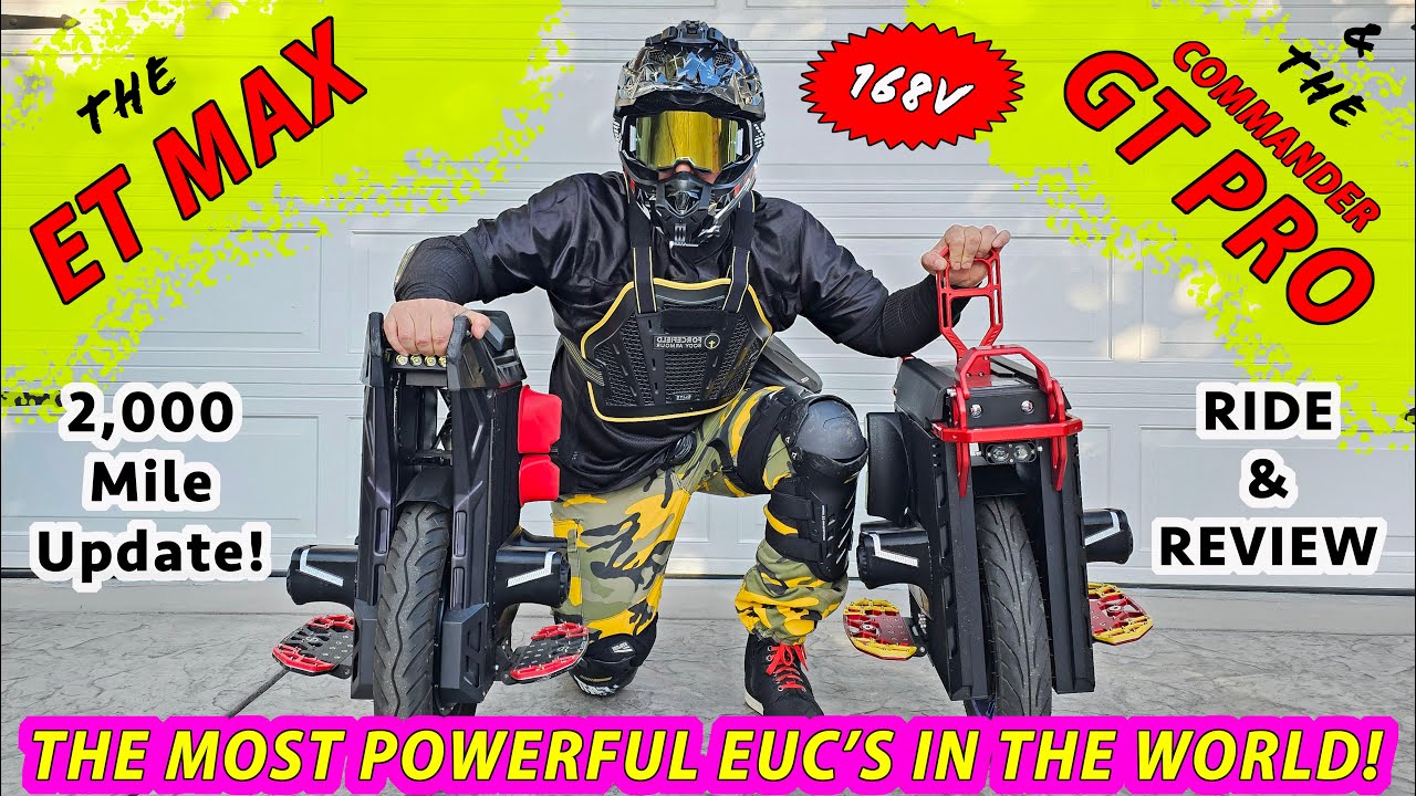 The 2 Most Powerful EUC's In The World Today! The "ET Max" & The ...