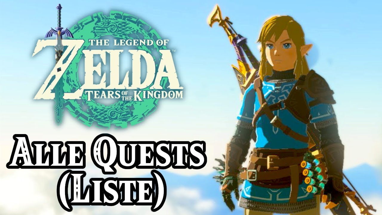 Alle Hauptziele, Episoden, Schrein-Quests und Nebenaufgaben in Zelda ...