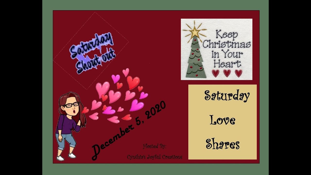 Saturday Shout Out Love Shares For 12/5/2020 - YouTube