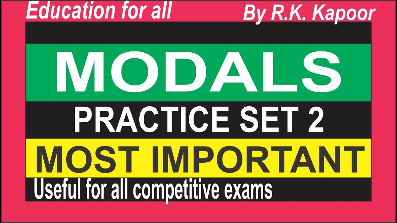 MODALS-PRACTICE SET 2 for Competitive Exams - YouTube
