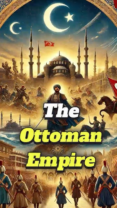"The Rise and Legacy of the Ottoman Empire: Power, Culture, and ...